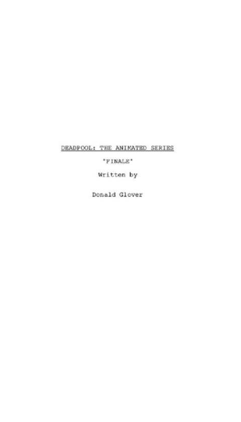 Animated ‘Deadpool’ Script: Pics — Written By Donald Glover – Hollywood ...
